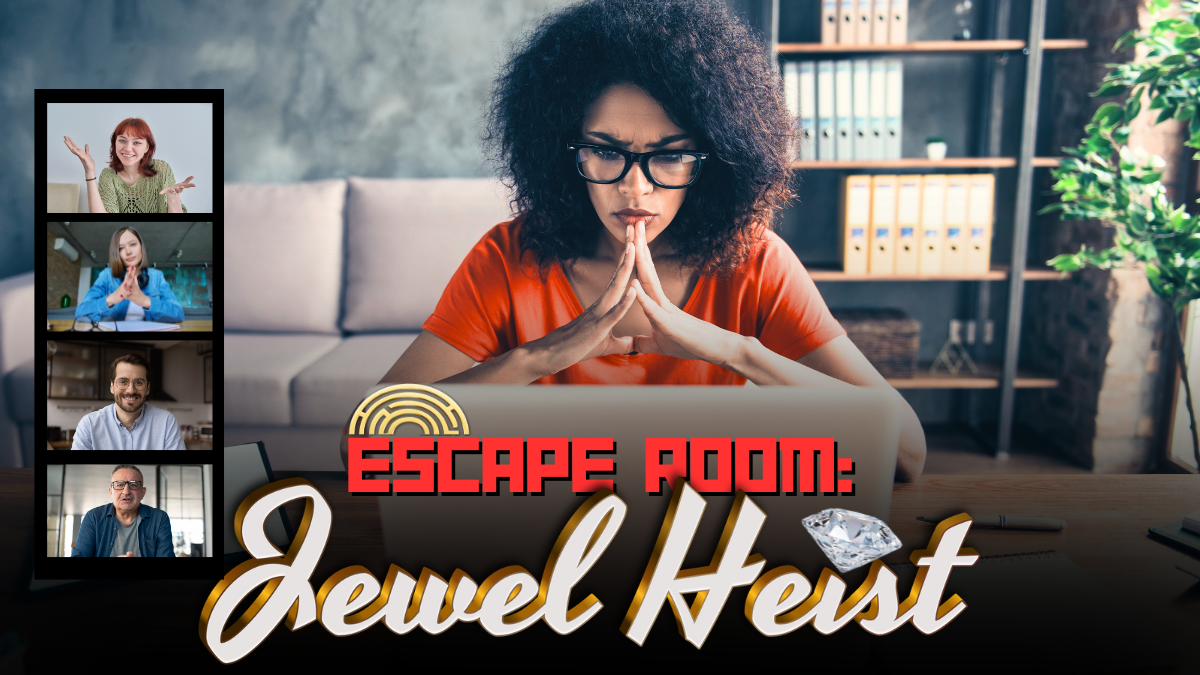 Virtual Escape Room: Jewel Heist | Providence Team Building